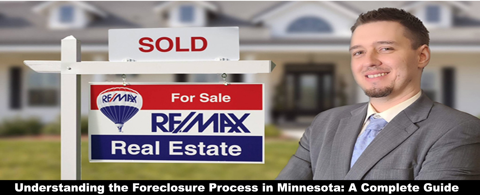 Understanding the Foreclosure Process in Minnesota: A Complete Guide